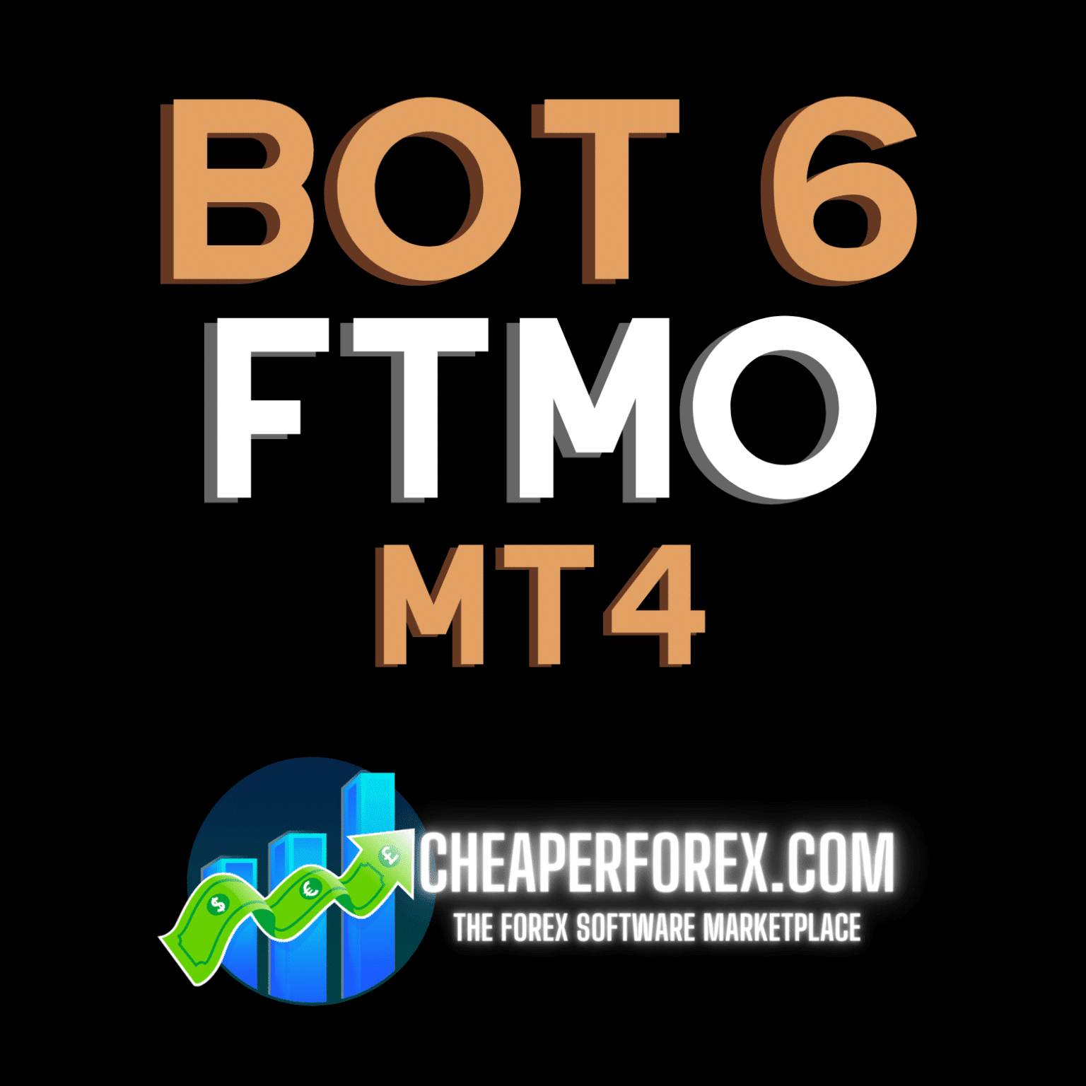 BOT 6 FTMO EA MT4 Unlimited - CheaperForex
